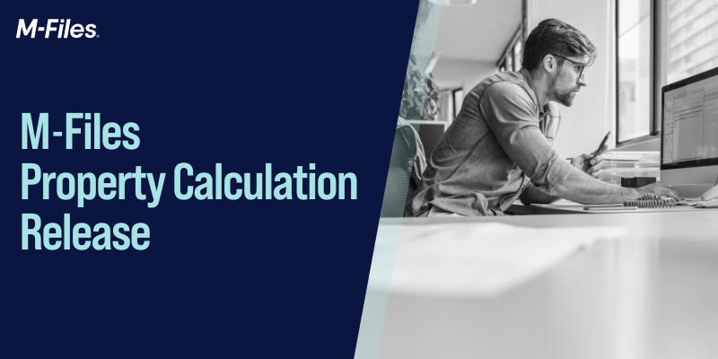 Releasing M-Files Property Calculator - Product News - News & Announcements - M-Files Community