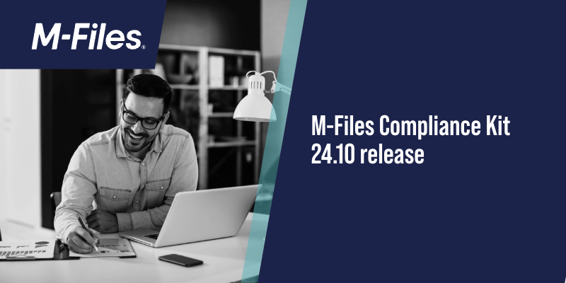 The M-Files Compliance Kit 24.10 release has just been uploaded to the M-Files Catalog ...