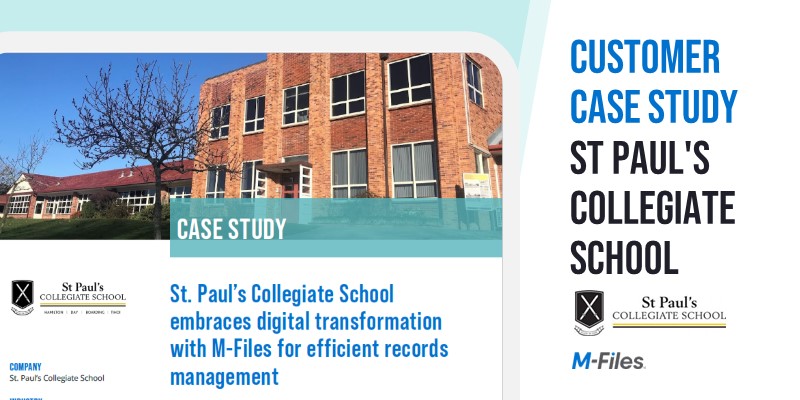 New Case Study: St Paul's Collegiate School embraces digital transformation with M-Files for ...