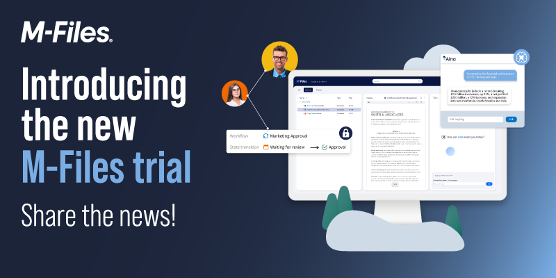 Free 30-Day M-Files Trial - Share with your colleagues! - Customer Success News - News ...
