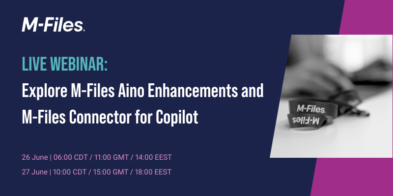 Webinar | Explore M-Files Aino Enhancements and M-Files Connector for ...