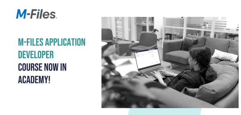 M-Files Application Developer Course now in Academy! - Learning Resources News - Learning ...